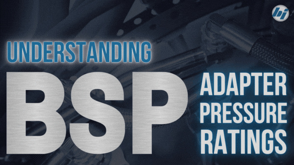 Understanding BSP Adapter Pressure Ratings